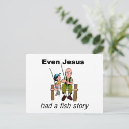Even Jesus had a fish story Christian saying Postcard | Zazzle