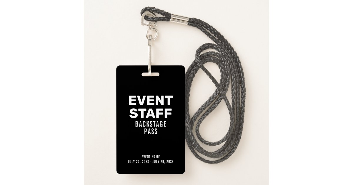 Event Backstage Pass Event Staff Black Id Badge Zazzle