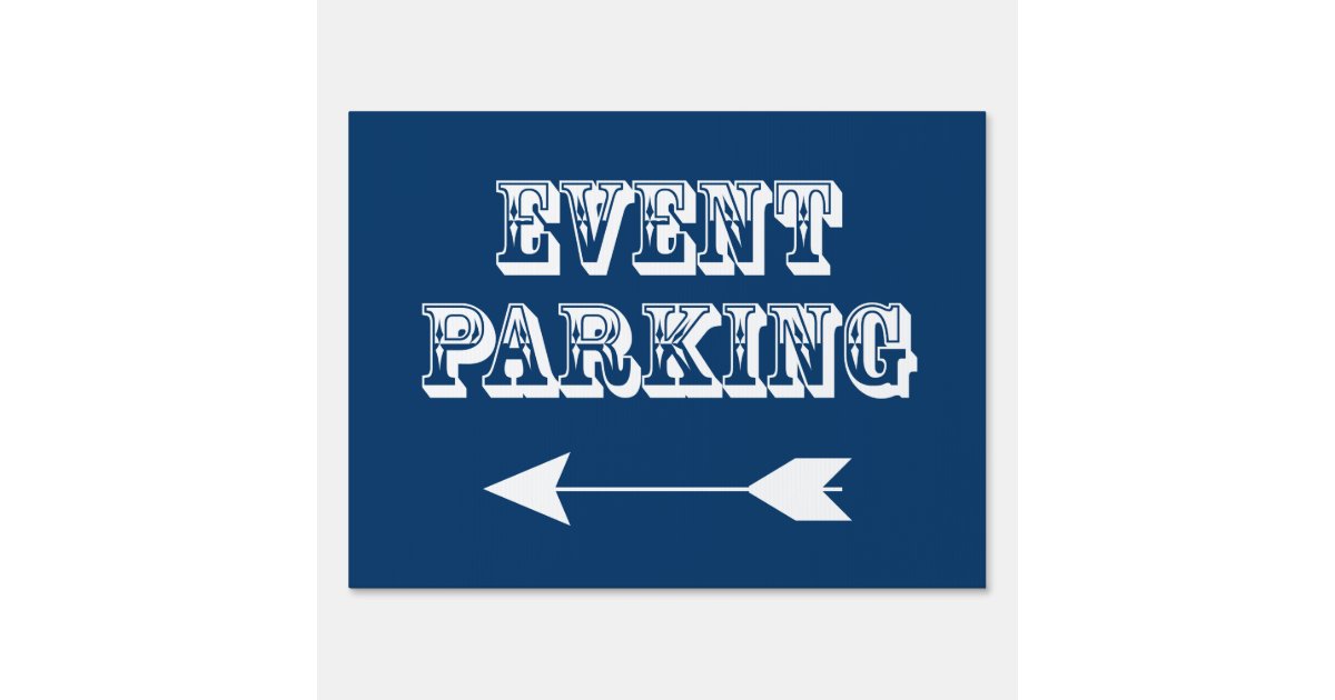 Event Parking Directional Arrow - Blue Sign | Zazzle