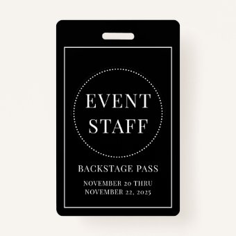 Event Staff Backstage Pass ID Badge | Zazzle