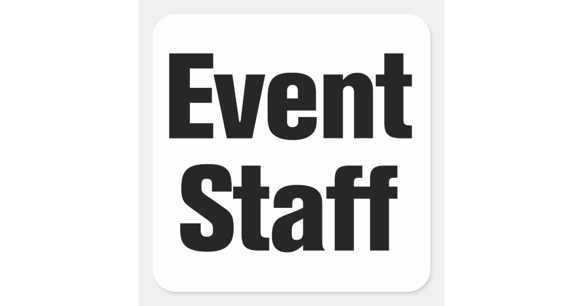 Event Staff Square Sticker | Zazzle