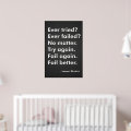 Ever tried? Ever failed? Poster | Zazzle