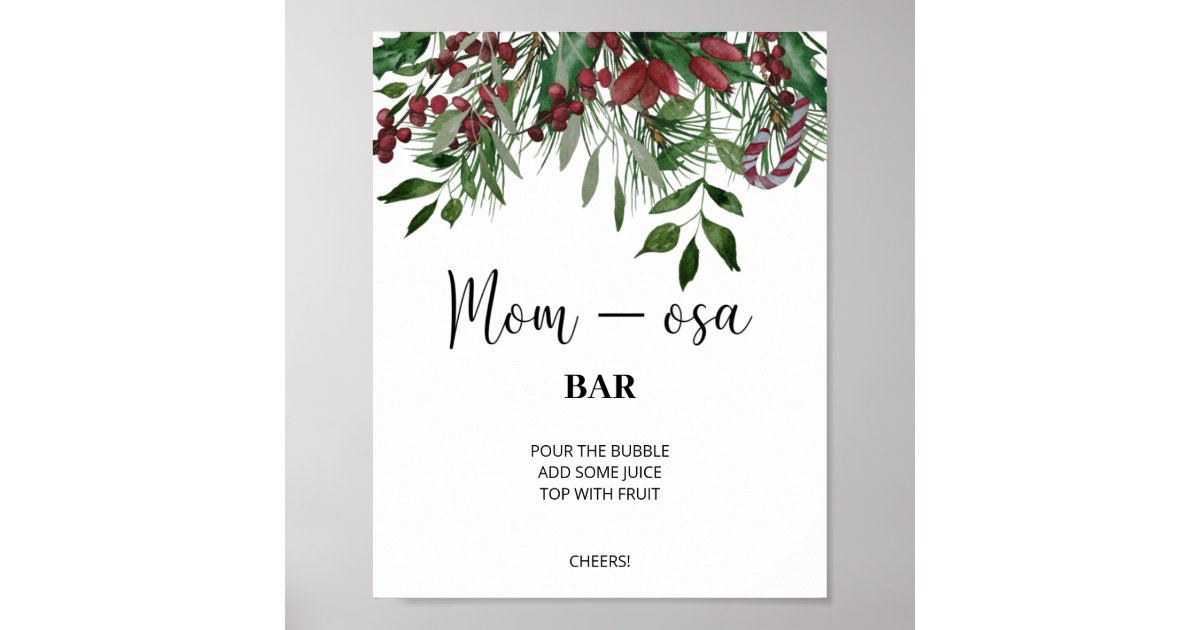 Evergreen mom-osa bar sign. Winter momosa bar Poster | Zazzle