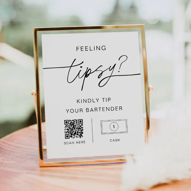 EVERLEIGH Feeling Tipsy Sign, Venmo Cashapp Tip Poster | Zazzle