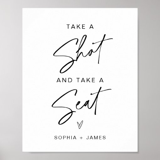 EVERLEIGH Take A Shot And Take A Seat Wedding Sign | Zazzle