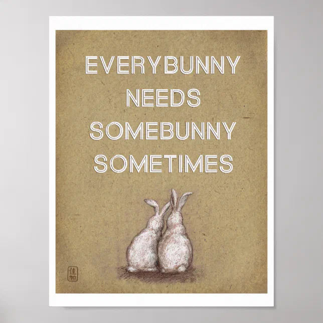 Every Bunny Needs Somebunny Print Brown | Zazzle