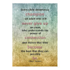 Every Child Deserves A Champion Poster | Zazzle