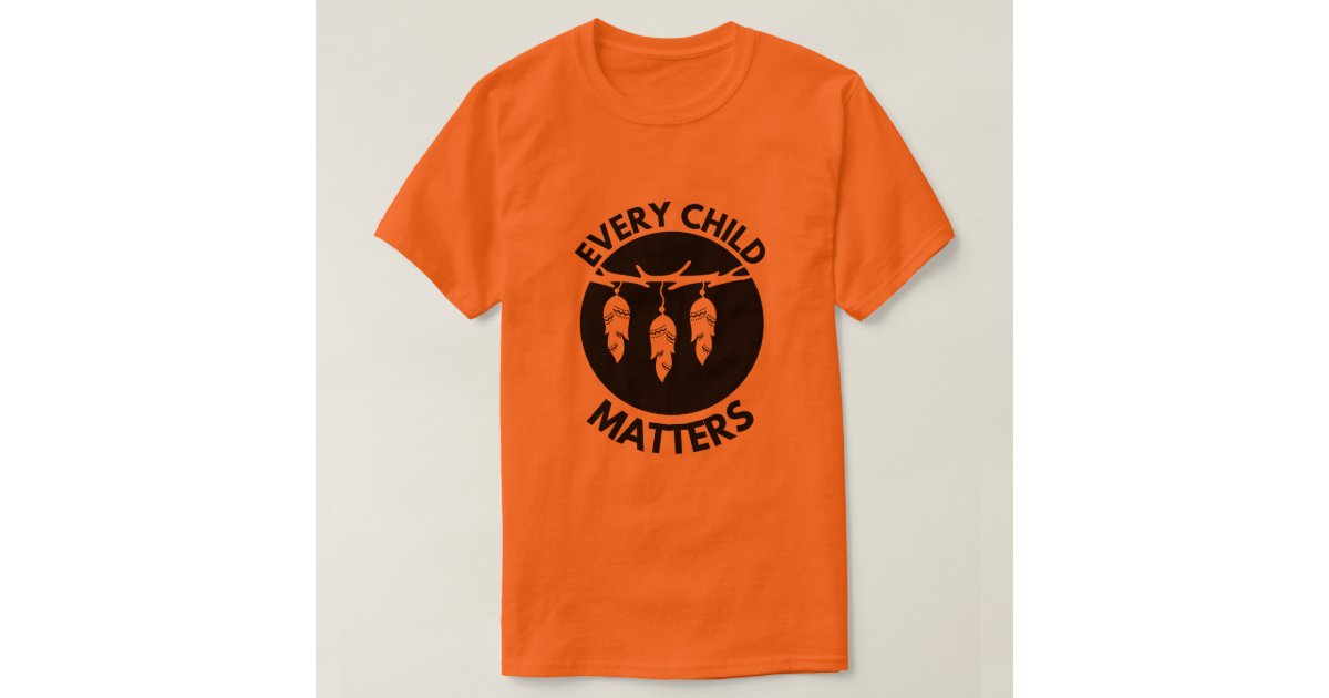every child matters orange shirt day | Zazzle