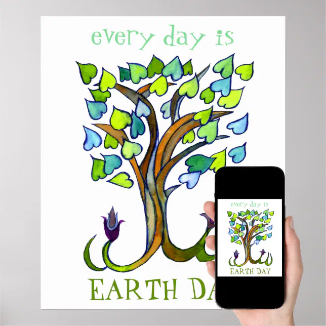 Every day is Earth Day save trees heart art Poster | Zazzle