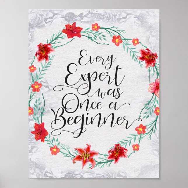 Every expert was once a beginner classroom gift poster | Zazzle