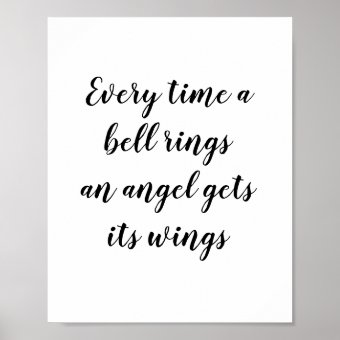Every Time a Bell Rings Angel Gets its Wings Poster | Zazzle