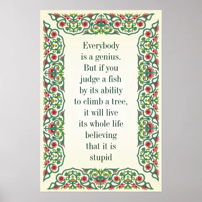 Everybody is a genius. But if you judge a fish by Poster | Zazzle