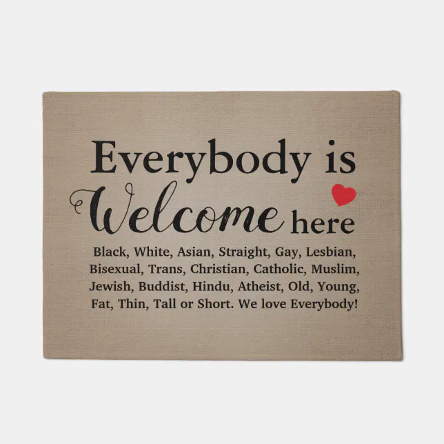 Everybody is Welcome Doormat | Zazzle