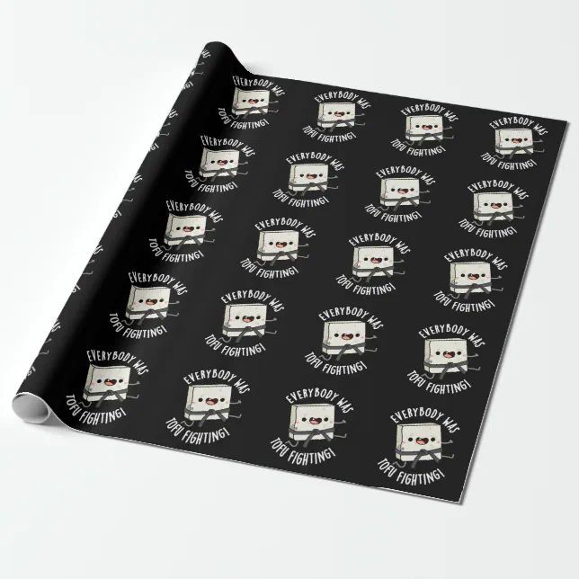 Everybody Was Tofu Fighting Funny Food Pun Dark BG Wrapping Paper | Zazzle
