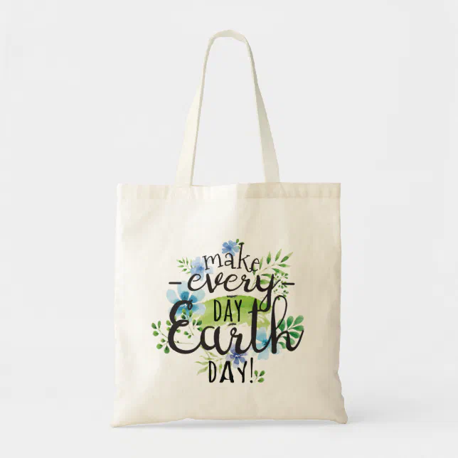 Everyday Earth Day Tote Bag | Zazzle