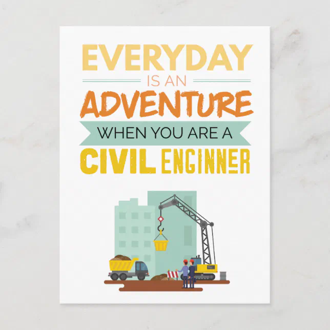 Everyday Is An Adventure Civil Engineer Funny Postcard | Zazzle