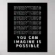 Everything Is Possible Motivational Poster | Zazzle