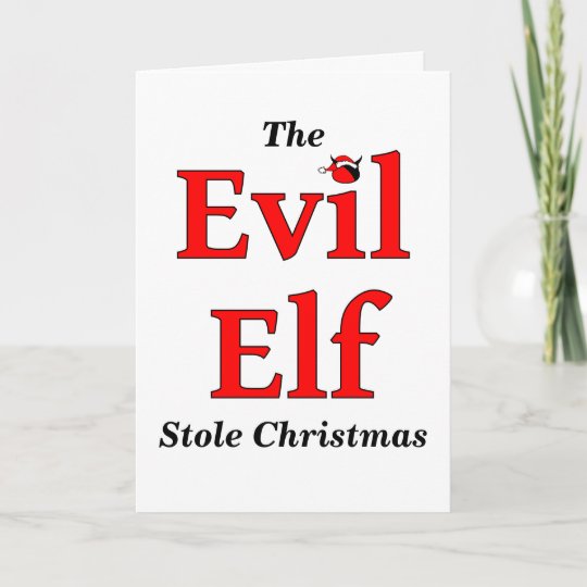 Evil Elf Belated Christmas Holiday Card | Zazzle.com