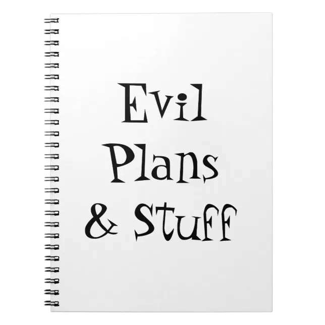 Evil Plans & Stuff Notebook | Zazzle