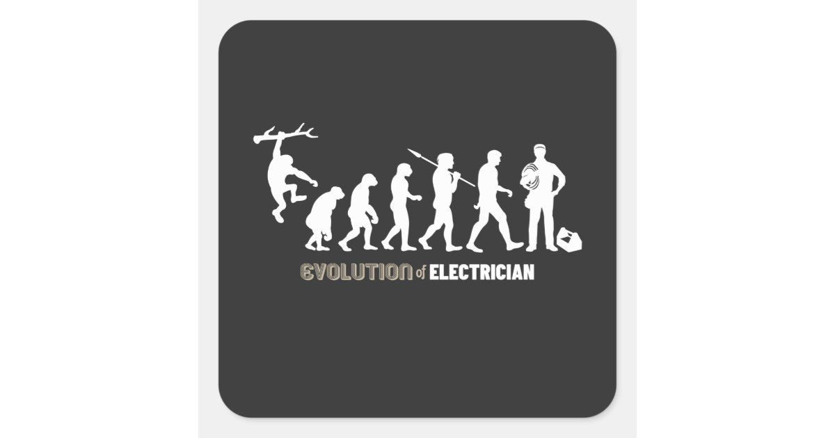 Evolution of Electrician Square Sticker | Zazzle