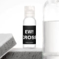 EW! GROSS Hand Sanitizer | Zazzle