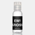 EW! GROSS Hand Sanitizer | Zazzle