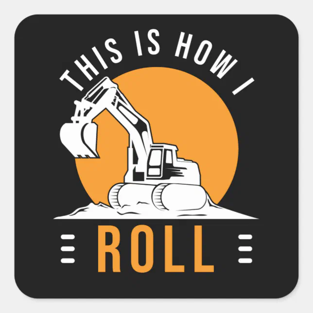 Excavator Construction Site Excavator Operator Square Sticker | Zazzle