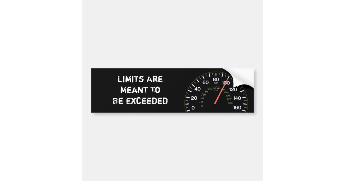 Exceed Your Limits Bumper Sticker | Zazzle