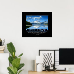 Excellence Inspirational Poster | Zazzle