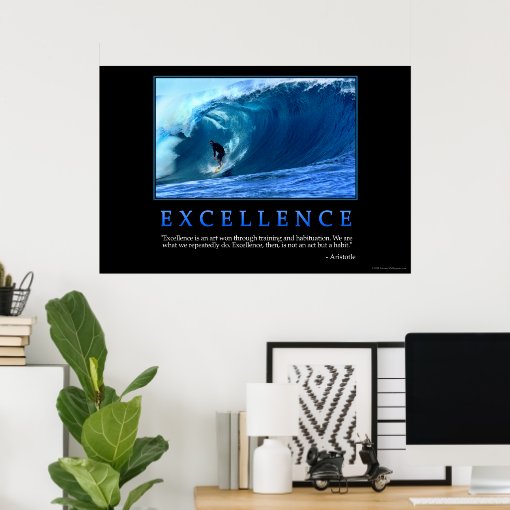 Excellence Poster | Zazzle