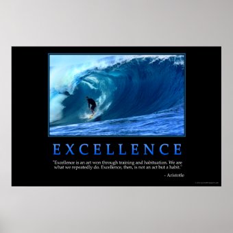 Excellence Poster | Zazzle