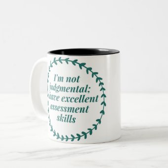 Excellent Assessment Skills- Social Work Humor Mug | Zazzle