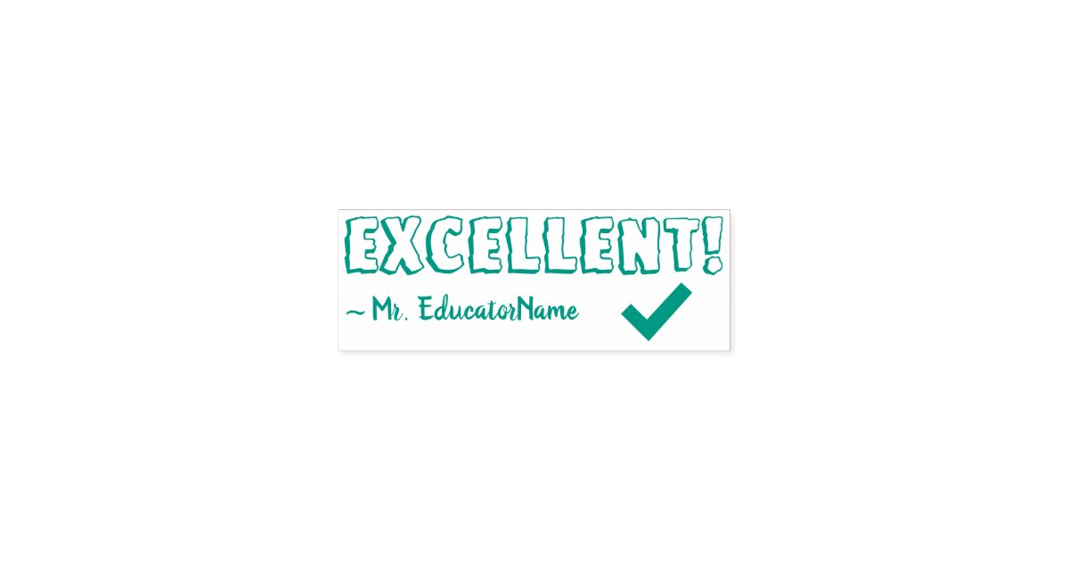 "EXCELLENT!" Grading Rubber Stamp | Zazzle