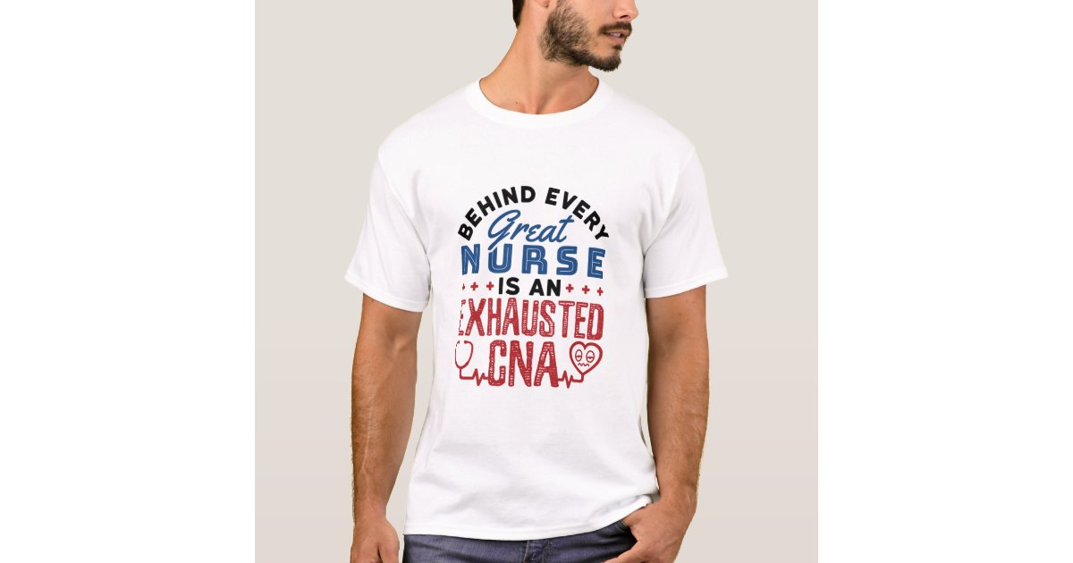 Exhausted CNA Certified Nursing Assistant T-Shirt | Zazzle