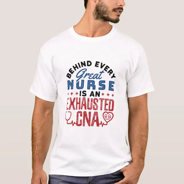 Exhausted CNA Certified Nursing Assistant T-Shirt | Zazzle