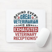 Exhausted Veterinary Receptionist Mouse Pad | Zazzle