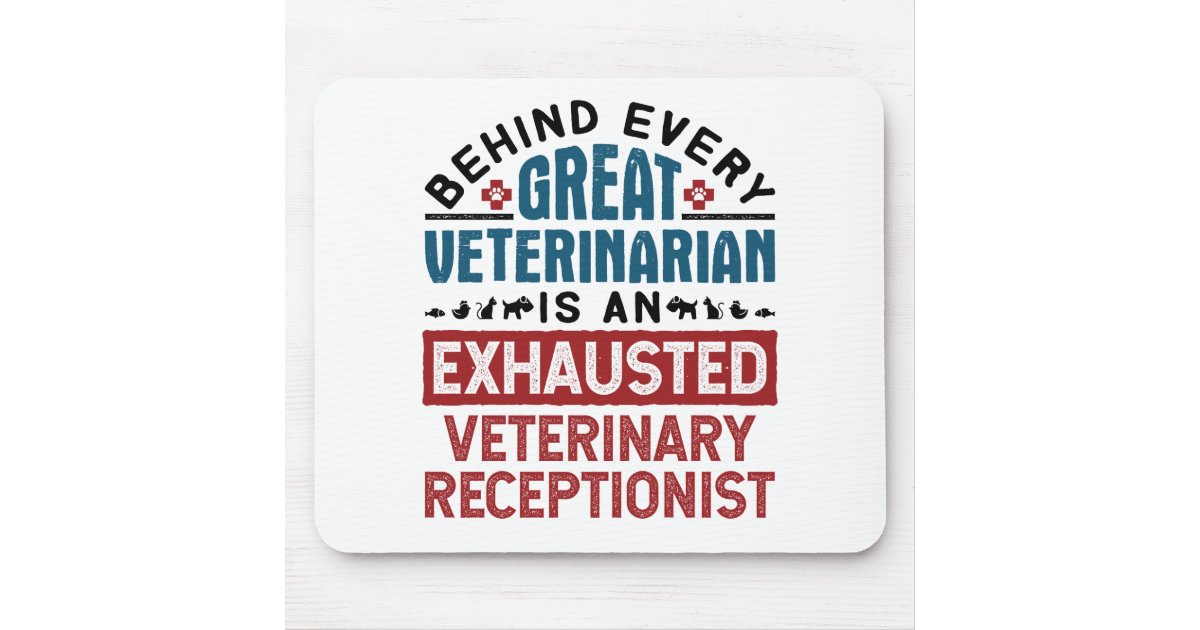 Exhausted Veterinary Receptionist Mouse Pad | Zazzle