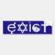 Exist Coexist Parody Bumper Sticker | Zazzle