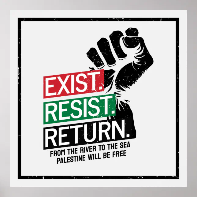 Exist Resist Return Palestine Will Be Free Poster | Zazzle