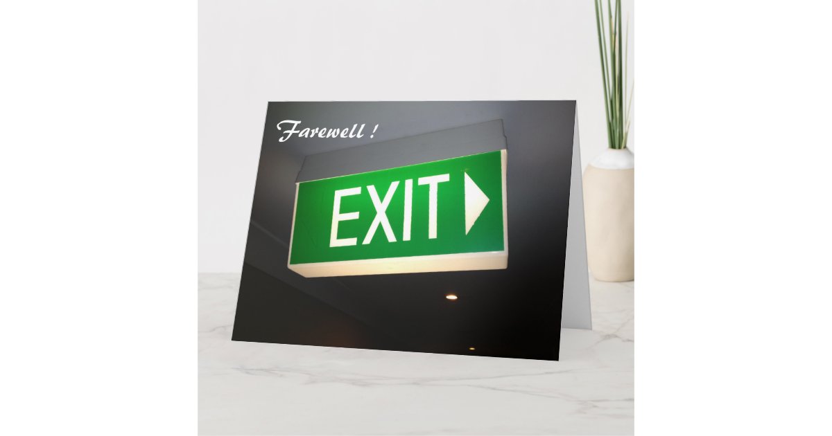 exit farewell big card | Zazzle