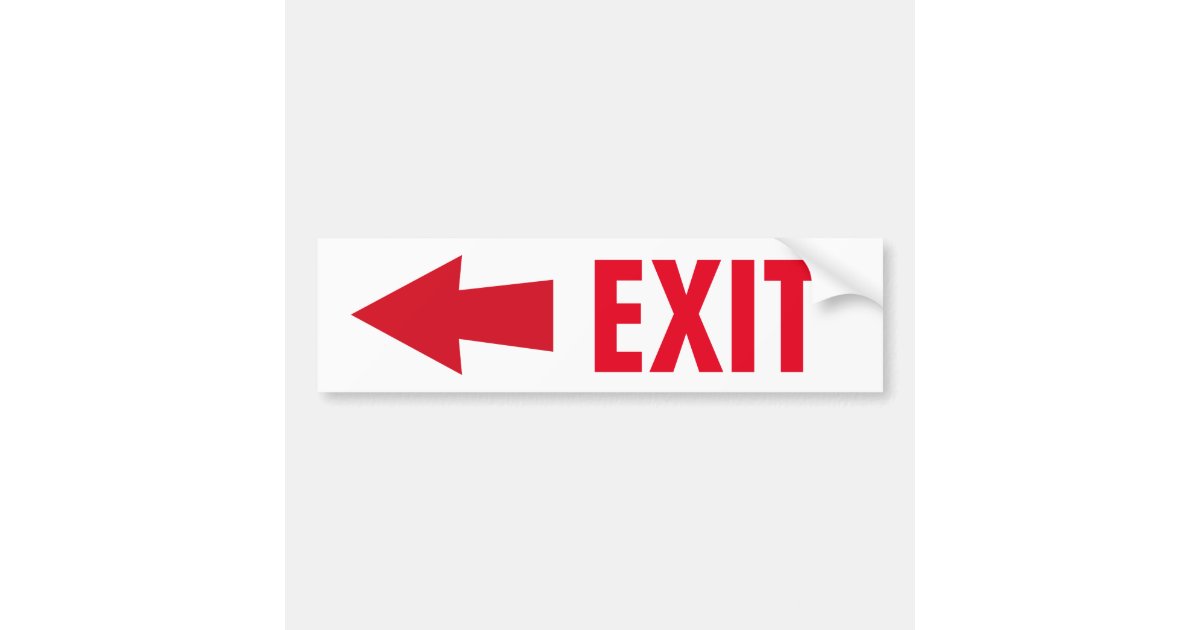 Exit Sign Bumper Sticker | Zazzle