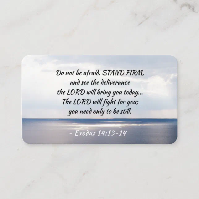 Exodus 14:13-14 Do not be afraid STAND FIRM Business Card | Zazzle