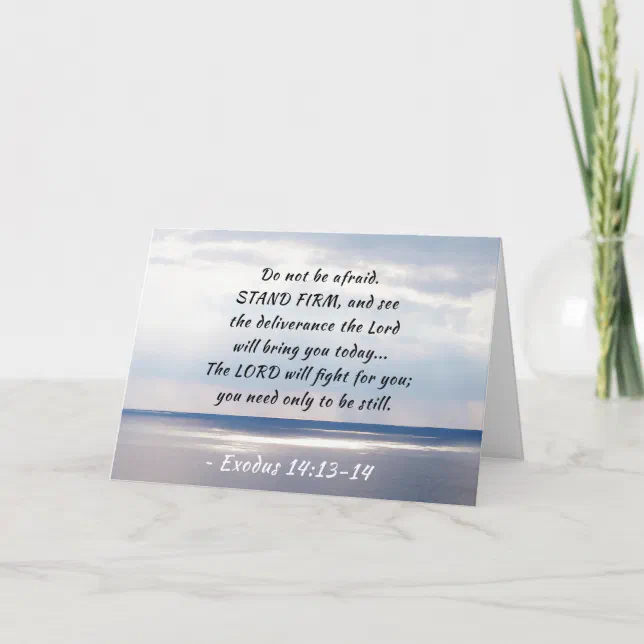 Exodus 14:13-14 Do not be afraid STAND FIRM Card | Zazzle