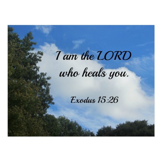 Exodus 15:26 I am the Lord who heals you. Postcard | Zazzle.com