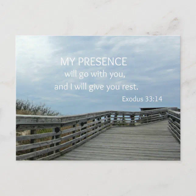 Exodus 33:14 My presence will go with you... Postcard | Zazzle