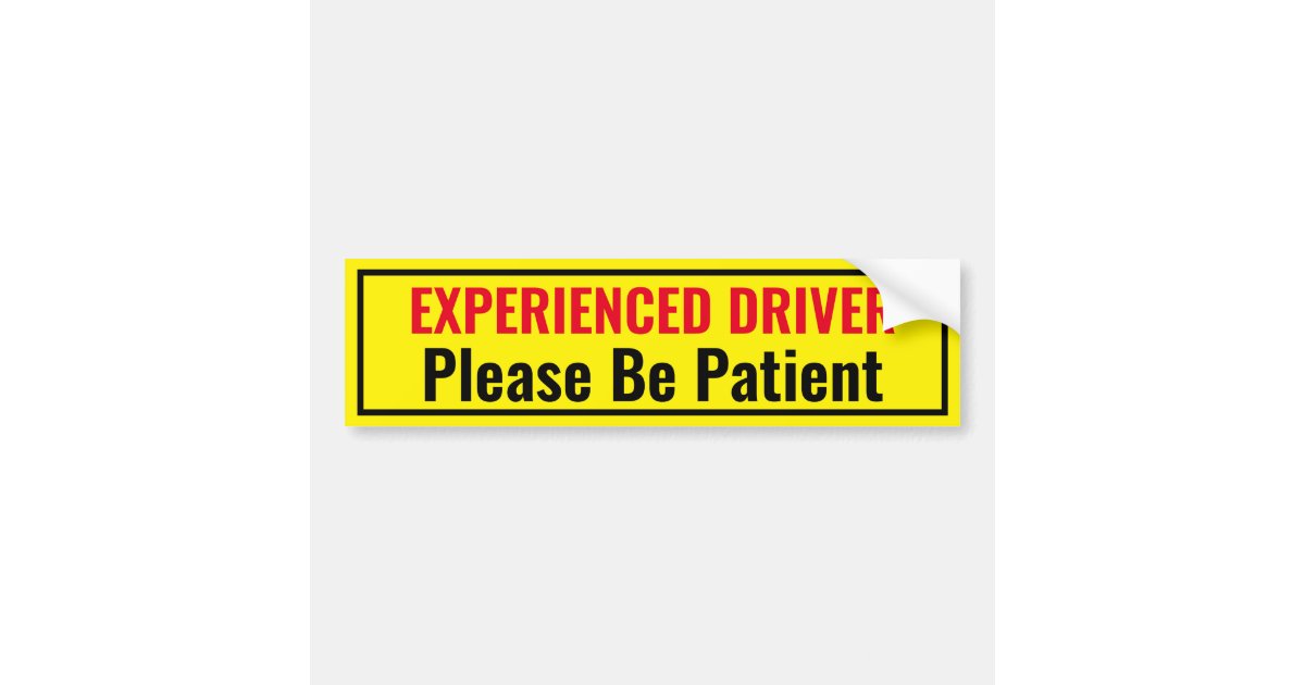 Experienced Driver Bumper Sticker | Zazzle