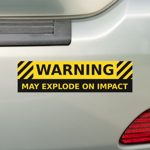 Explosion Warning Bumper Sticker | Zazzle