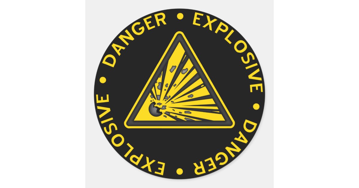 Explosive Warning Sticker | Zazzle