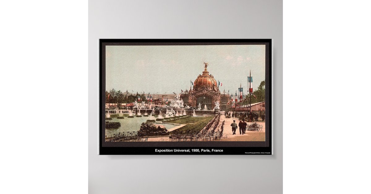 Exposition Universal, 1900, Paris, France Poster | Zazzle