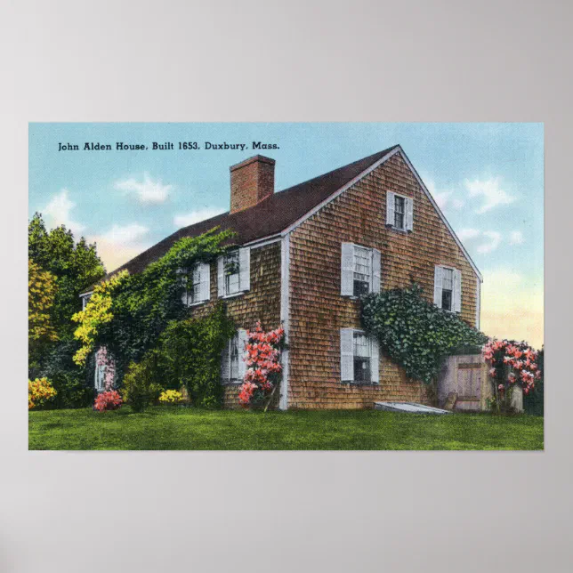 Exterior View of the John Alden House Poster | Zazzle